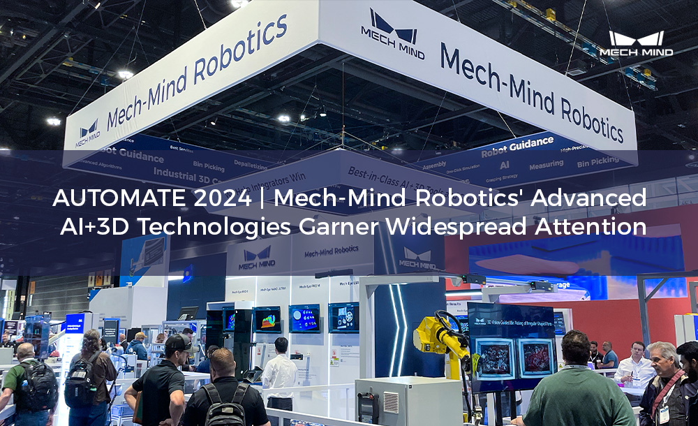 News - Latest Press Releases, Trade Show | Mech-Mind Robotics